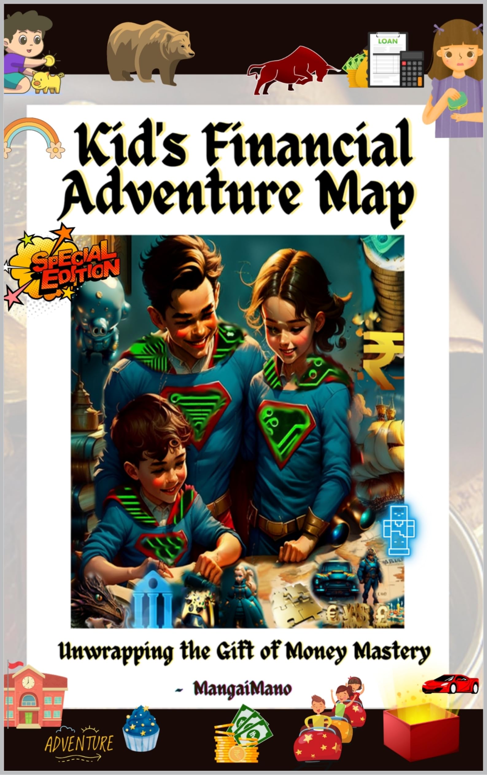 "KID'S FINANCIAL ADVENTURE MAP”: ‘UNWRAPPING THE GIFT OF MONEY MASTERY ...