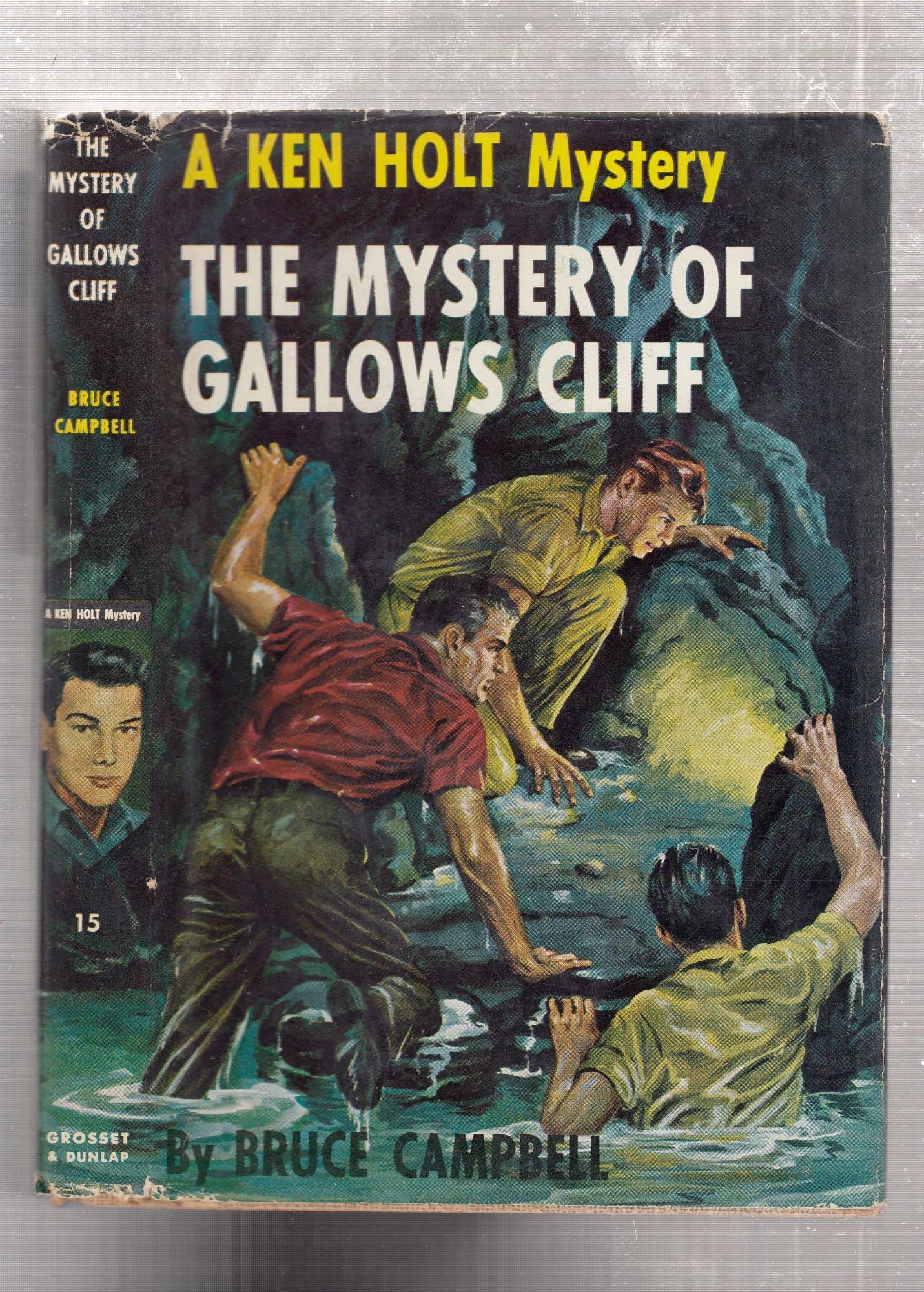 The Mystery of the Gallows Cliff A Ken Holt Mystery by Bruce Campbell | Goodreads