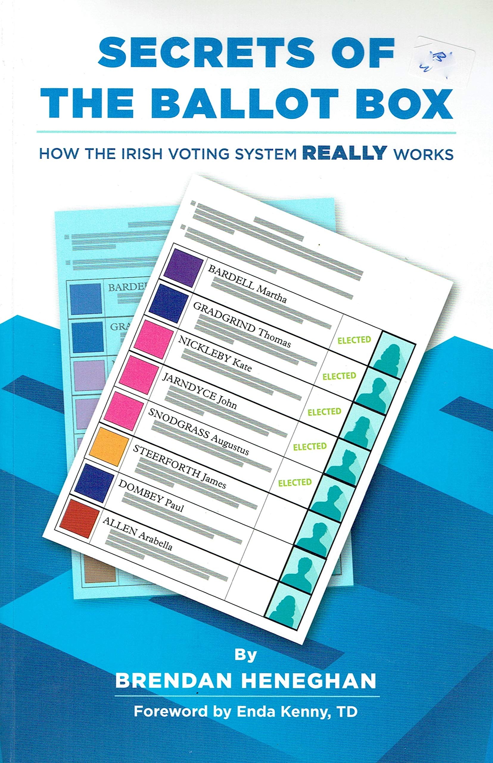 Secrets of the Ballot Box: How the Irish Voting System Really Works by ...