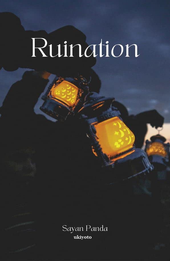 Ruination by Sayan Panda | Goodreads