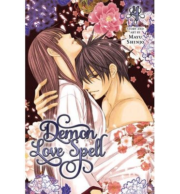 [(Demon Love Spell: 04)] [Author: Mayu Shinjo] published on by Mayu ...