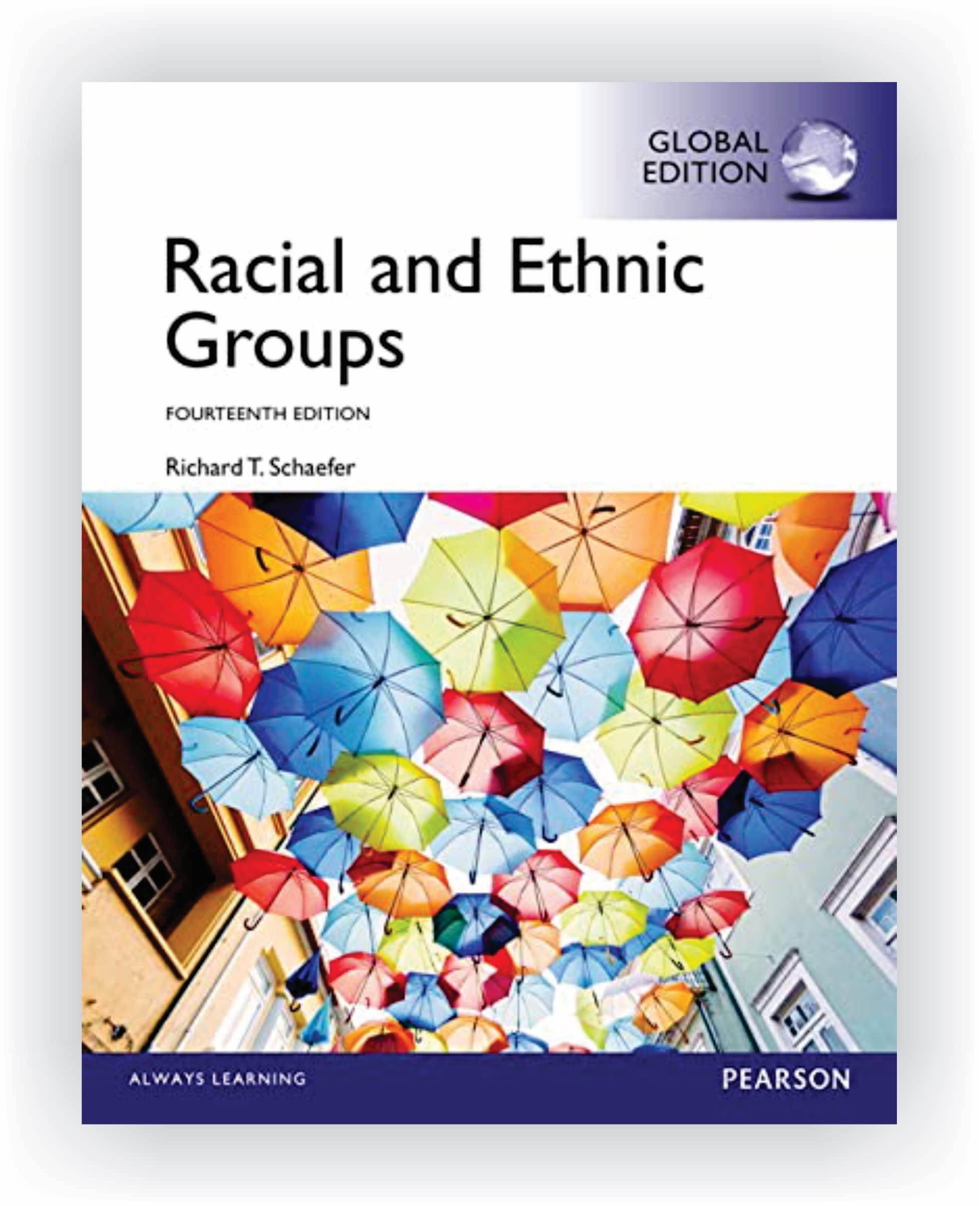 Racial and Ethnic Groups (14th Edition) 14th Edition by Richard T ...