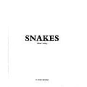 Snakes by Mike Linley | Goodreads