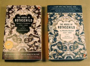 two volume set: THE HOUSE OF ROTHSCHILD: Vol. 1 : Money's Prophets ...