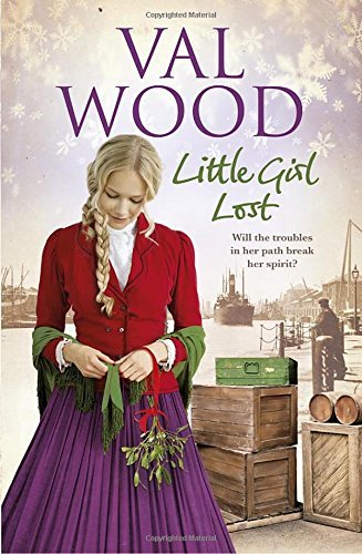 Little Girl Lost by Val Wood (2015-11-05) by Val Wood | Goodreads