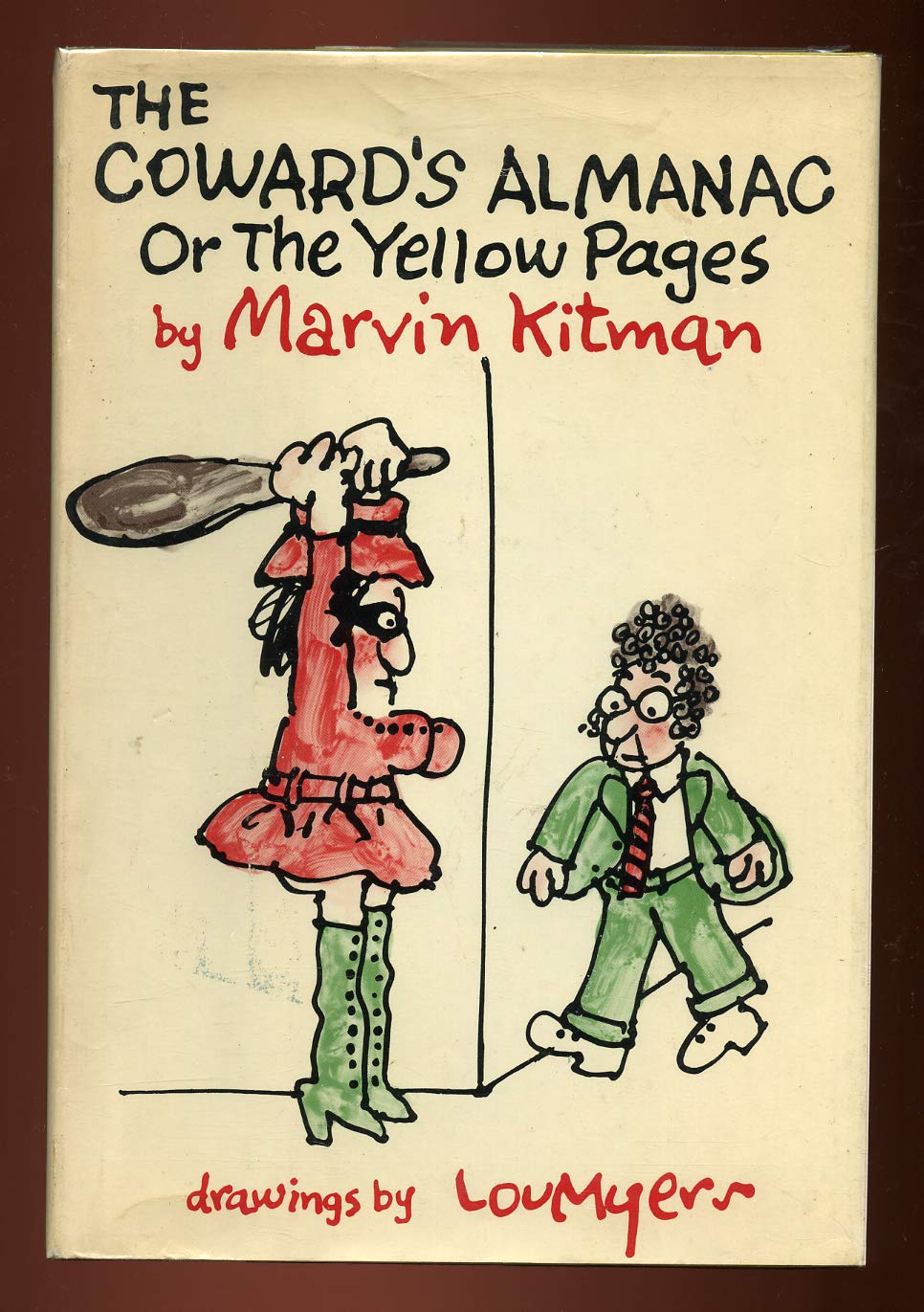 The coward's almanac: Or, The yellow pages by Marvin Kitman | Goodreads