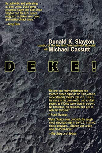 [Deke!] [By: Slayton, Donald] [June, 1995] by Donald Slayton | Goodreads