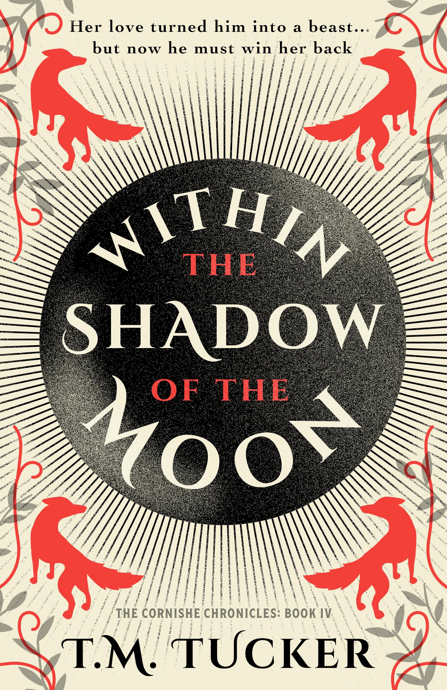 Within the Shadow of the Moon: An 18th Century Werewolf Novel by T.M ...