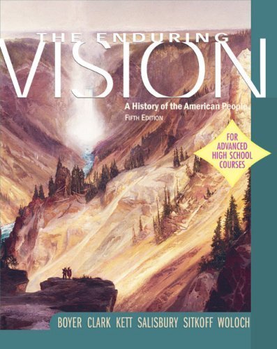 The Enduring Vision: A History of the American People by Boyer, Paul S ...