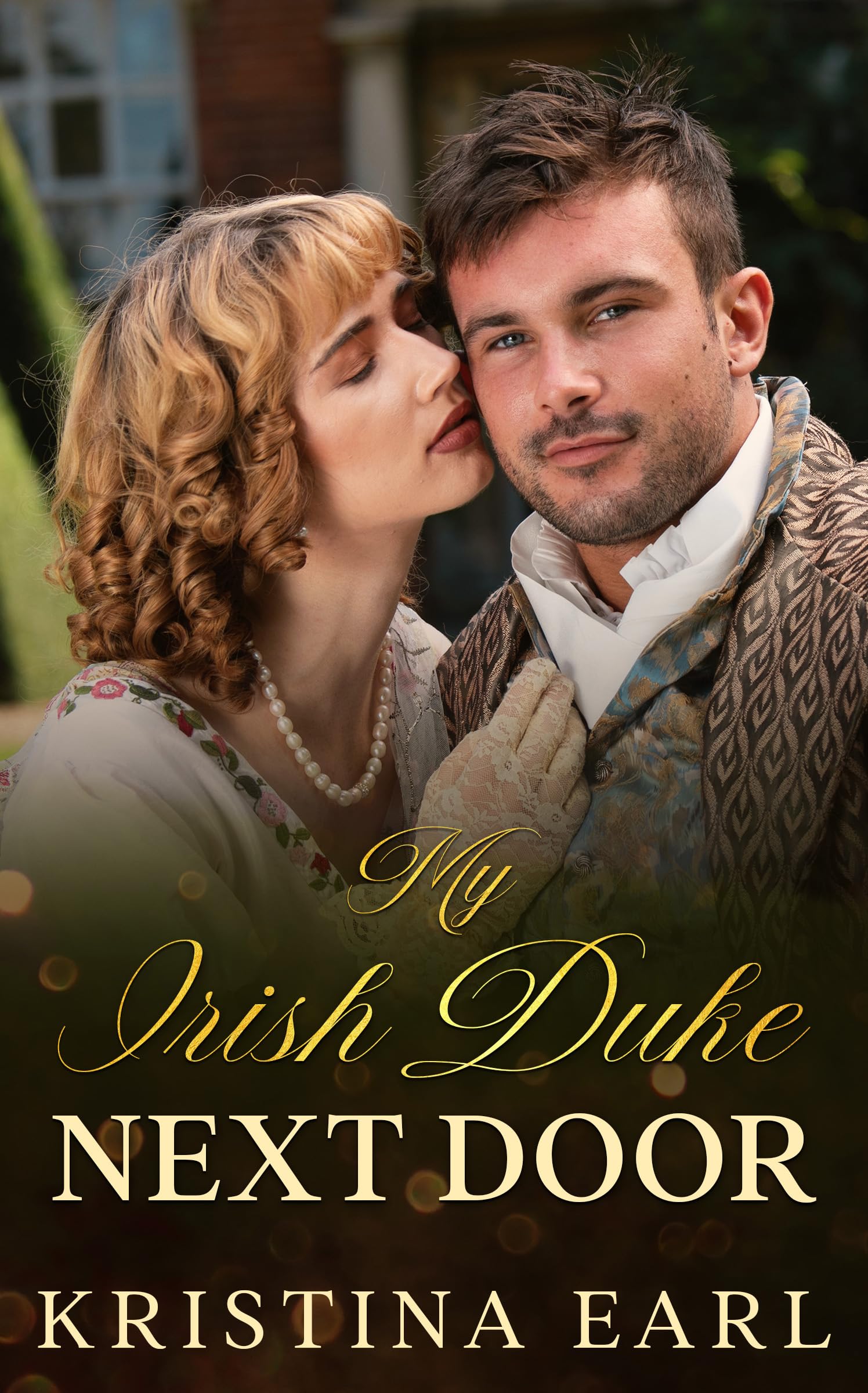 My Irish Duke Next Door by Kristina Earl | Goodreads