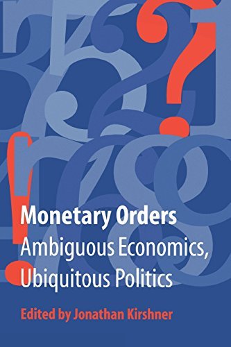 monetary-orders by jonathan-kirshner | Goodreads