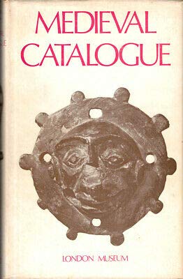 London Museum 1st edit/1 print Medieval Catalogue 1967 [Hardcover ...