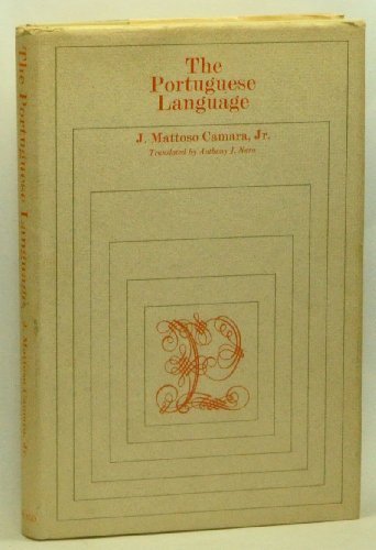 The Portuguese Language (History & Structure of Language) by Mattoso J ...