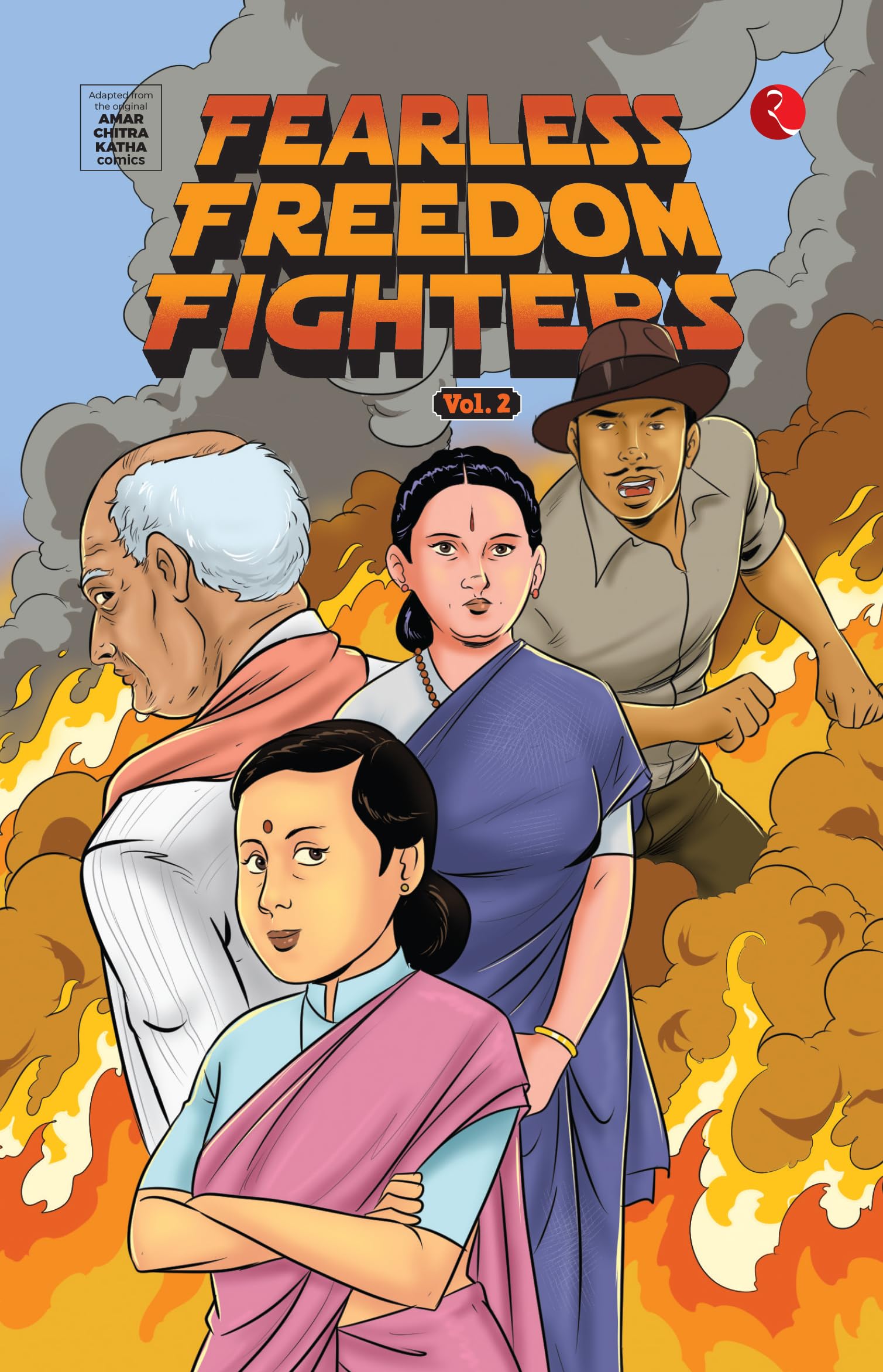 Fearless Freedom Fighters Vol. 2 : Adapted from Original ACK Comics by ...