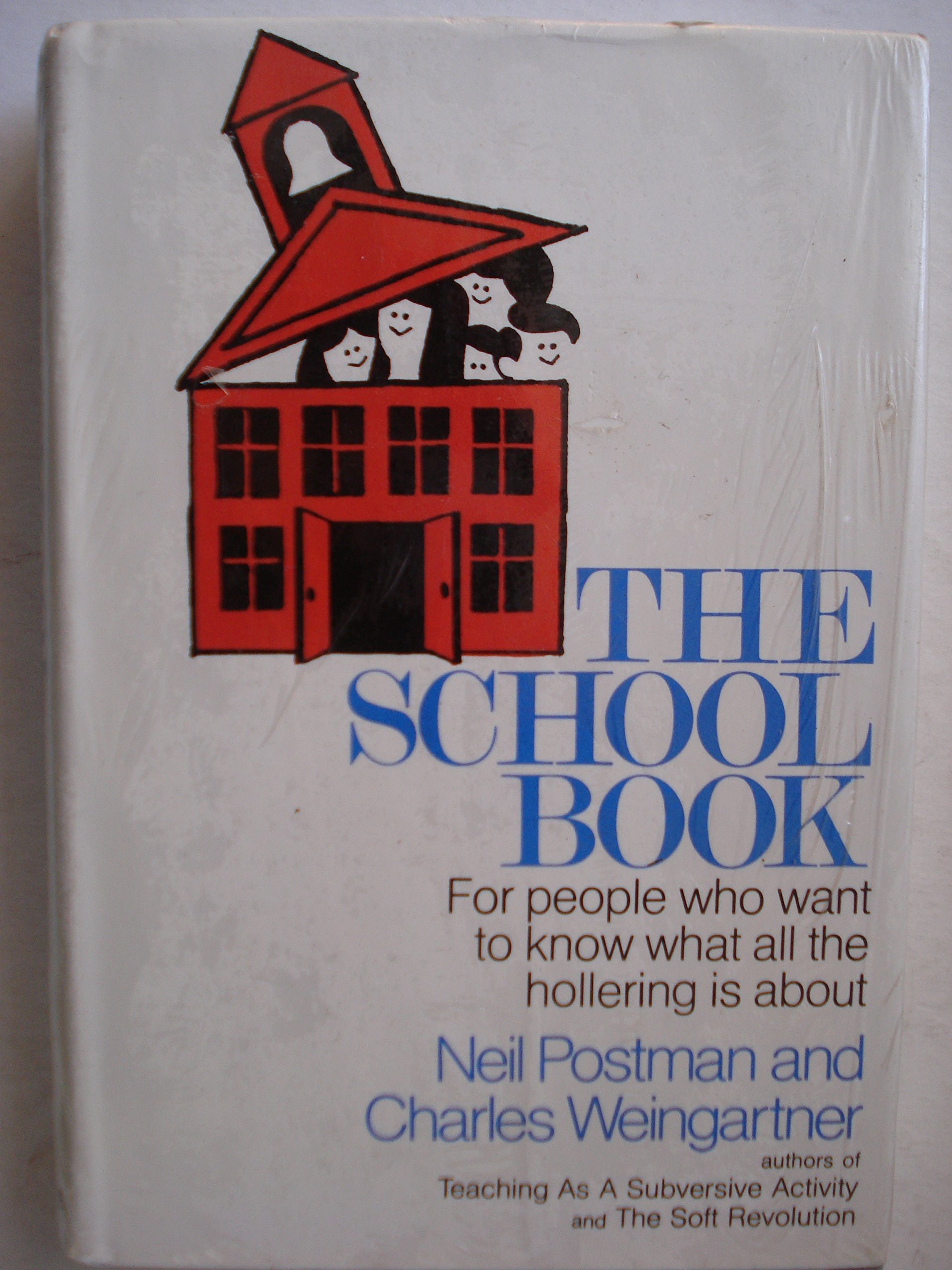 The School Book by Neil Postman | Goodreads