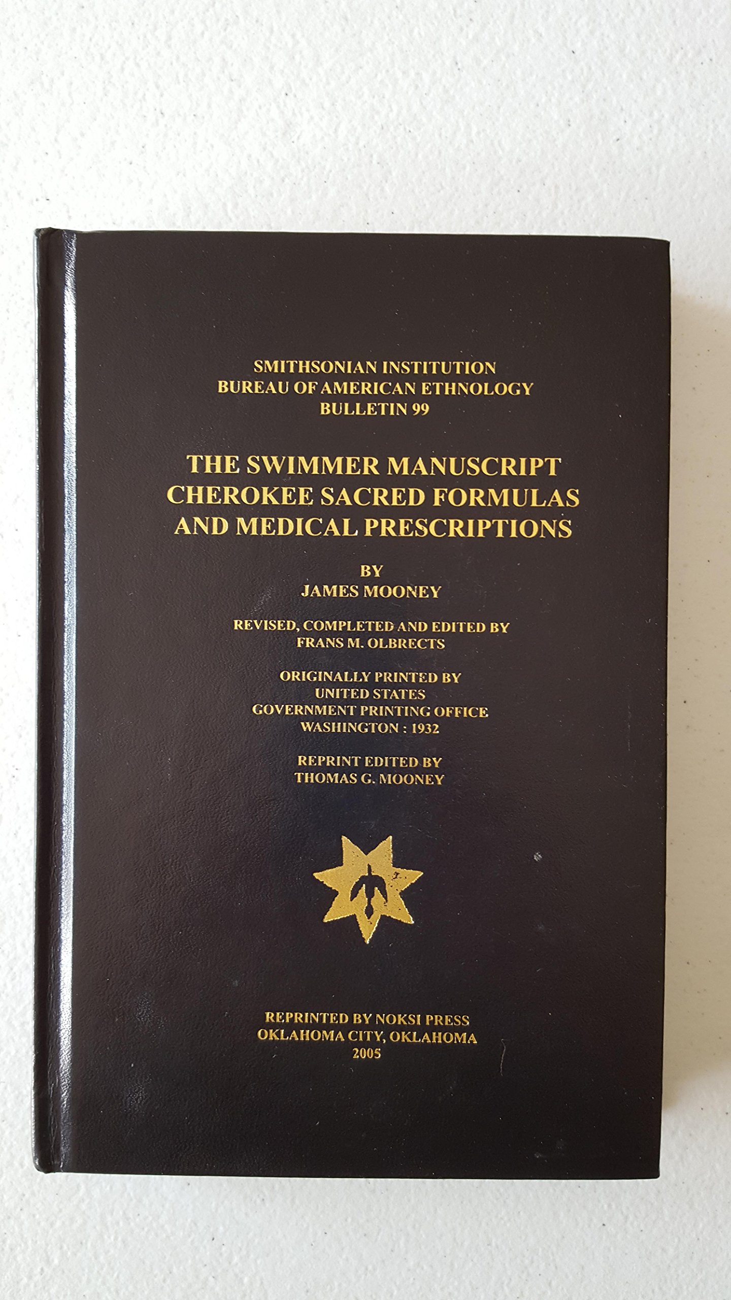 The Swimmer Manuscript Cherokee Sacred Formulas and Medical ...