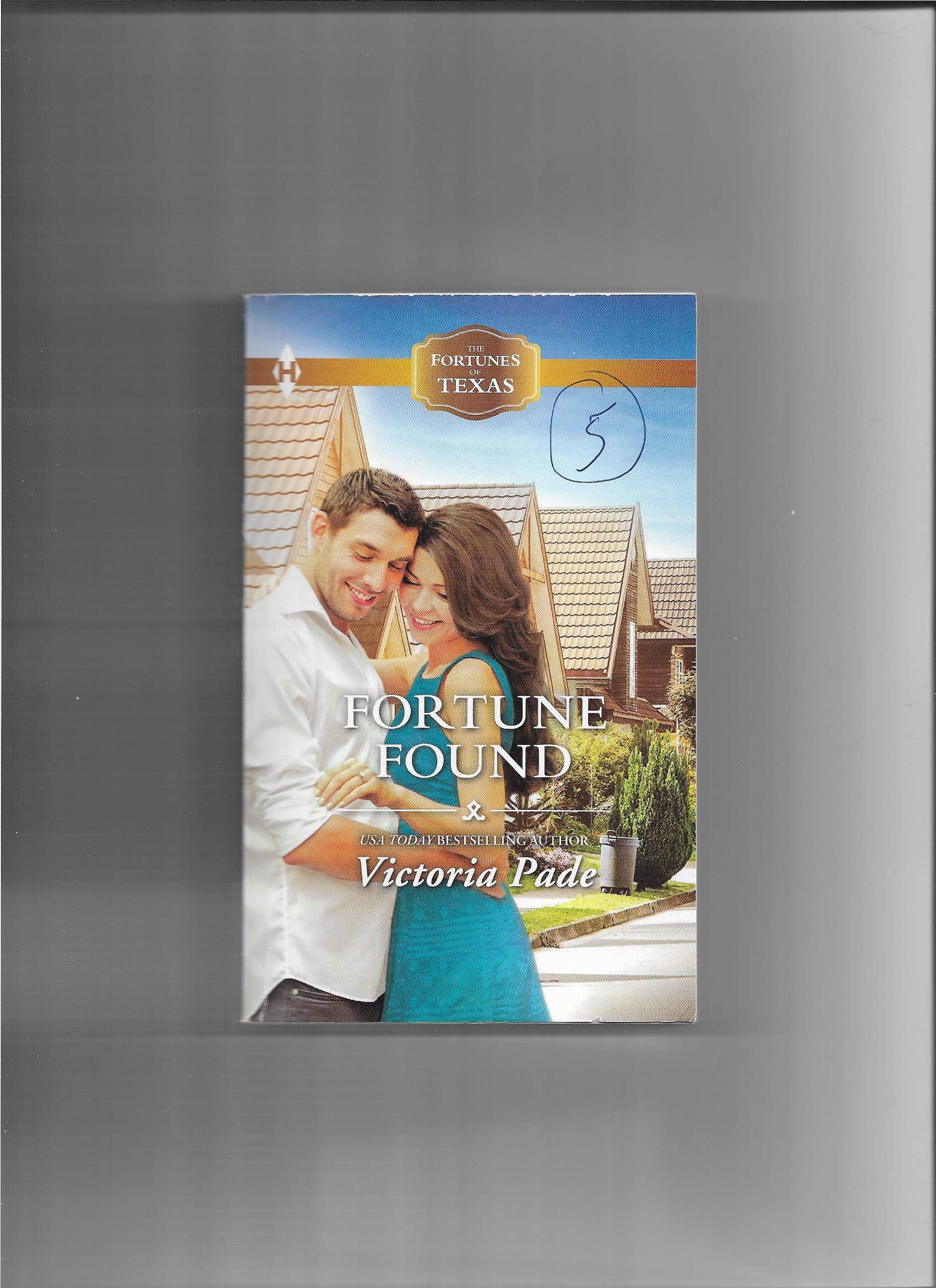 Fortune Found (The Fortunes of Texas) by Victoria Pade | Goodreads