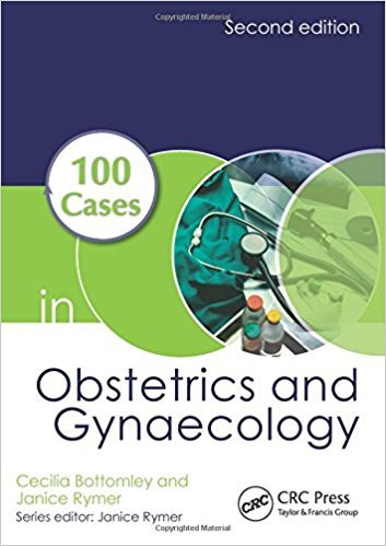 100 Cases in Obstetrics and Gynaecology - International Economy Edition by Janice Rymer Cecilia ...