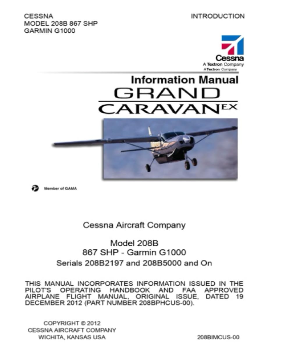 CESSNA GRAND CARAVAN 208B G1000 INFORMATION MANUAL: cessna grand caravan 208b g1000 information ...