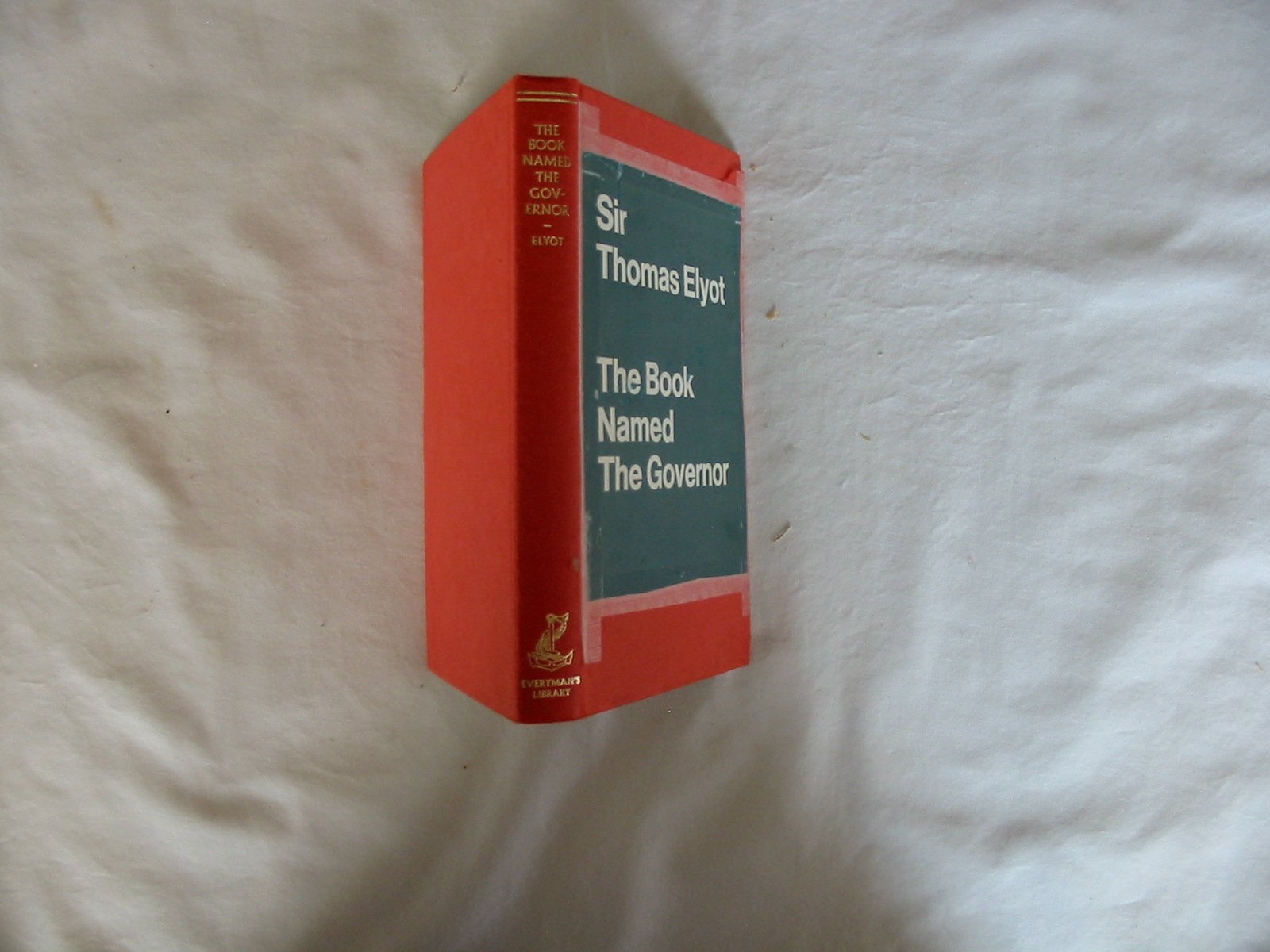 Book Named Governor by Sir Thomas Elyot | Goodreads