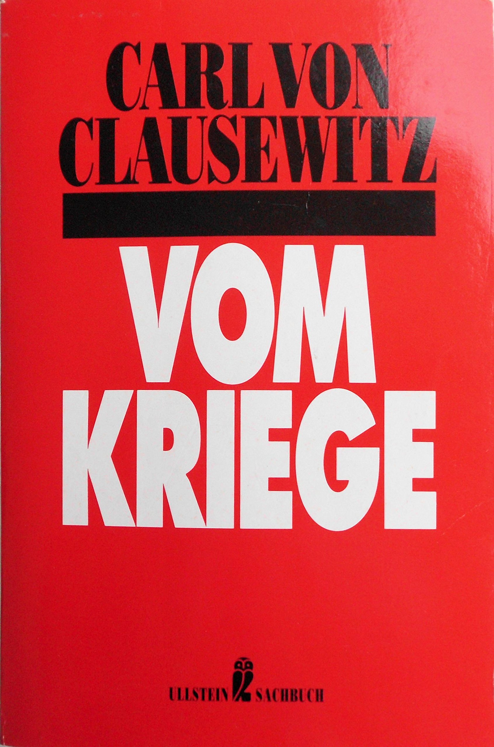 Vom Kriege by Carl von Clausewitz | Goodreads