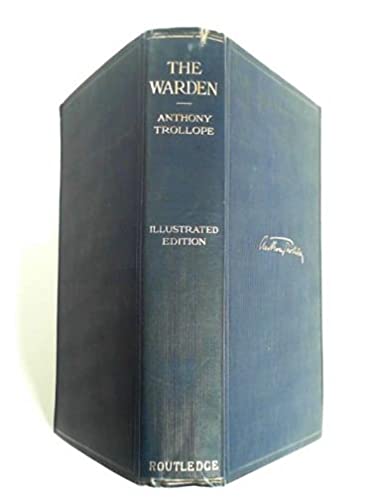 The Warden (The Chronicles of barsetshire) by Anthony Trollope | Goodreads