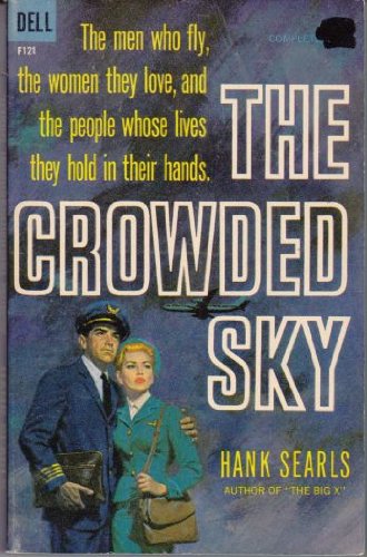 Crowded Sky by Hank Searls | Goodreads