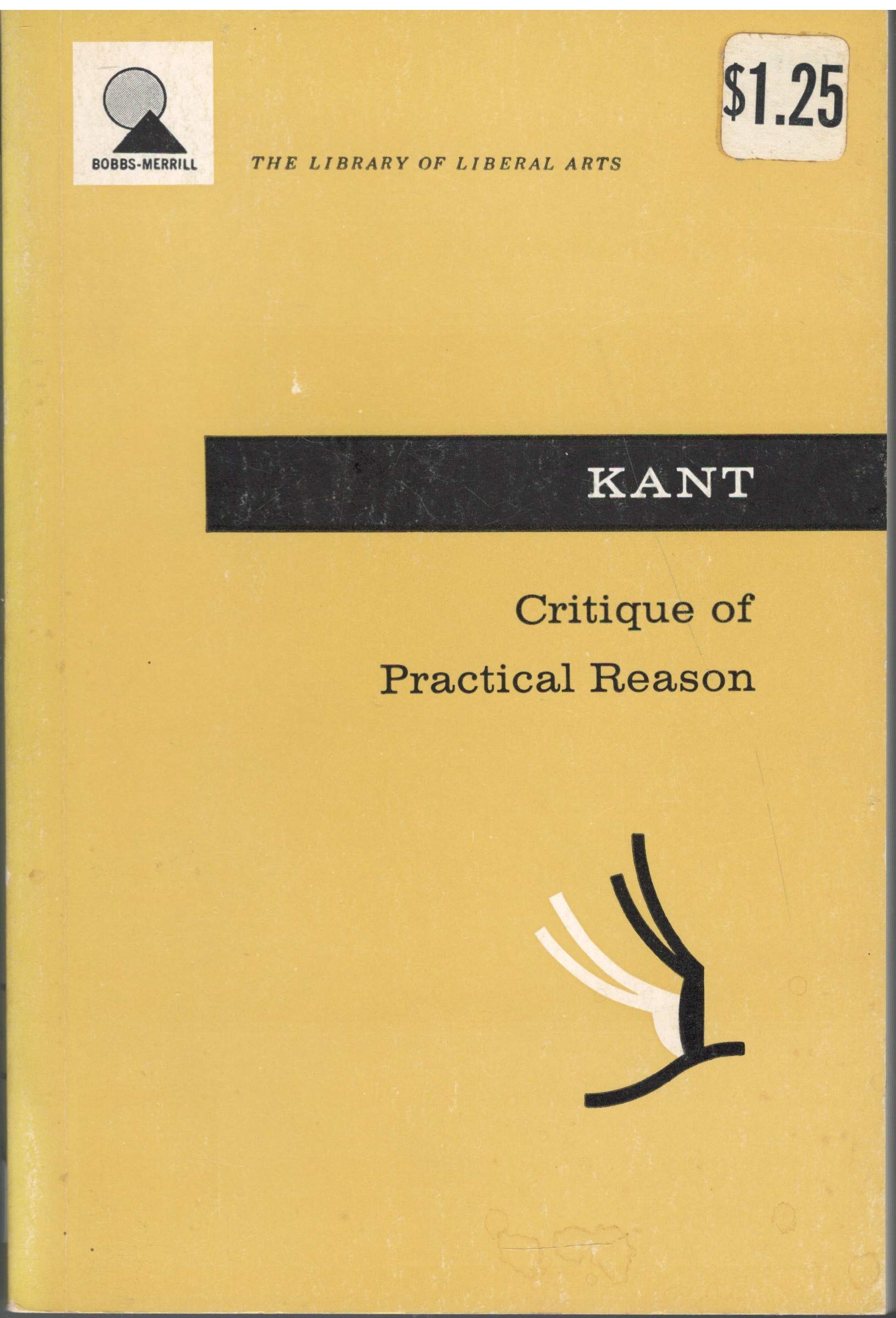 Immanuel Kant: Critique of Practical Reason by Lewis White Beck | Goodreads