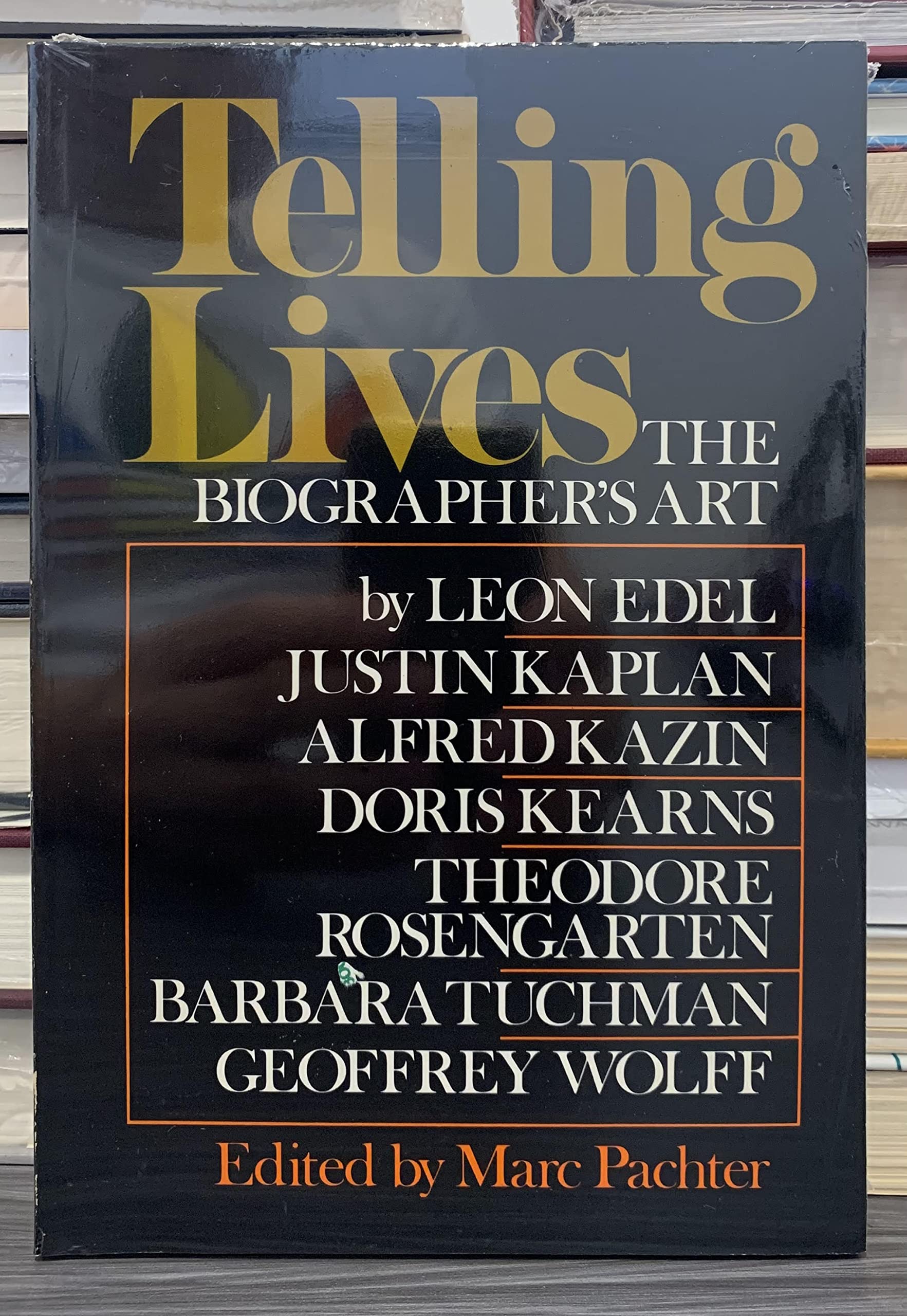 Telling Lives: The Biographer's Art by Marc Pachter | Goodreads