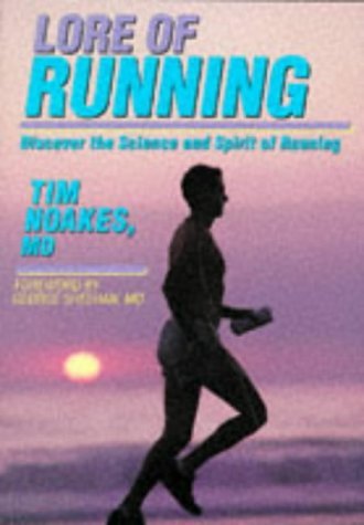 Lore of Running by Tim Noakes | Goodreads