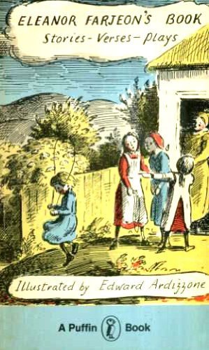 Eleanor Farjeon's Book: Stories, Verses, Plays by Eleanor Farjeon by ...