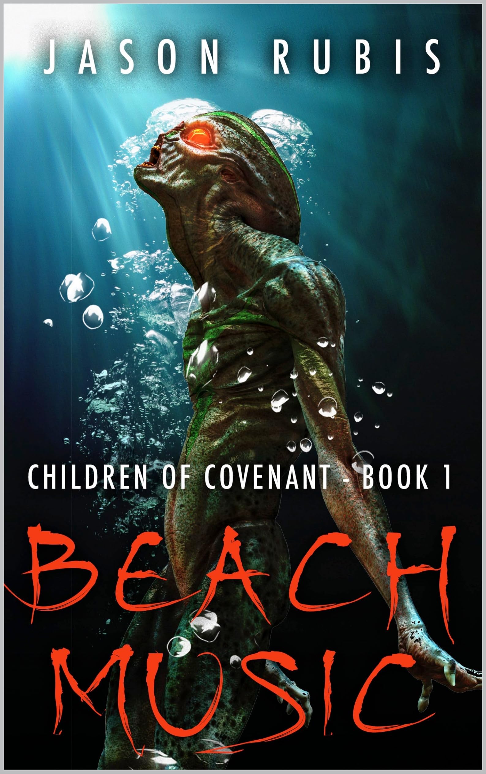 Beach Music: A Novel of Creature Horror by Jason Rubis | Goodreads