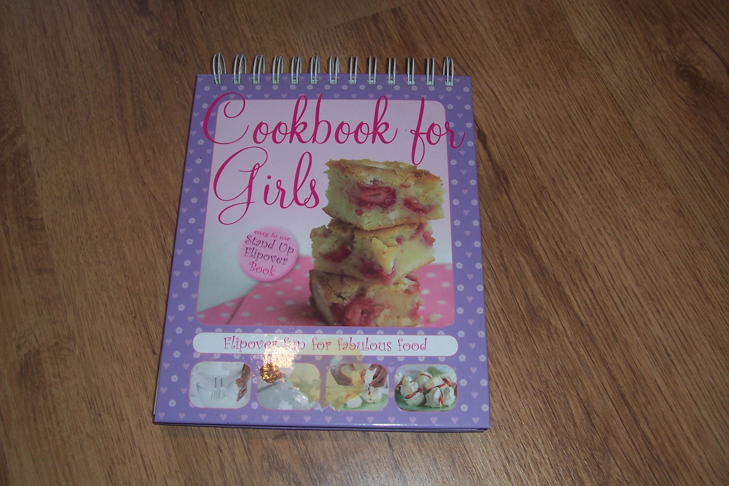 Cookbook for Girls by Denise Smart & Photgraphy by Howard Shooter ...
