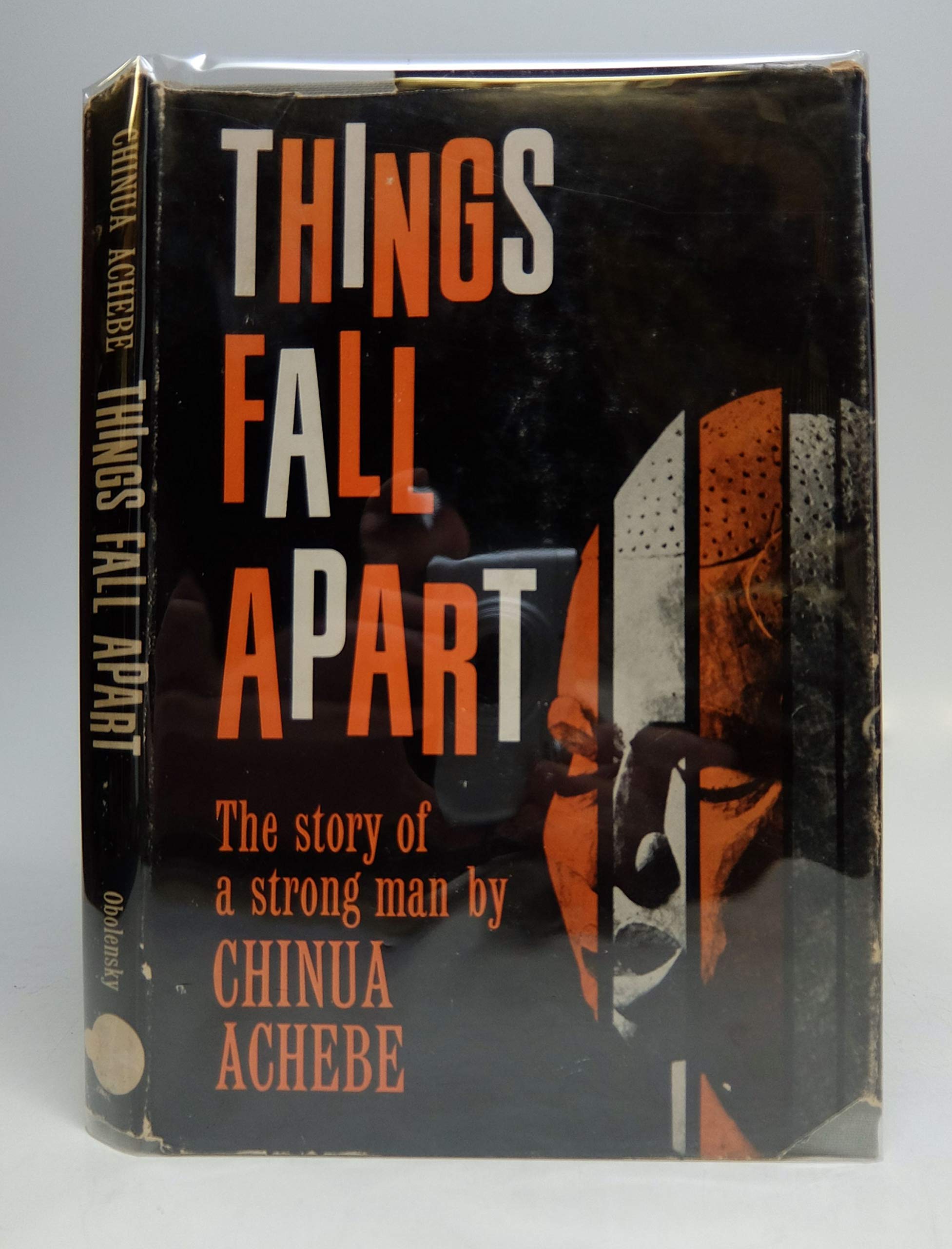 Things Fall Apart: The Story of a Strong Man by Chinua Achebe | Goodreads