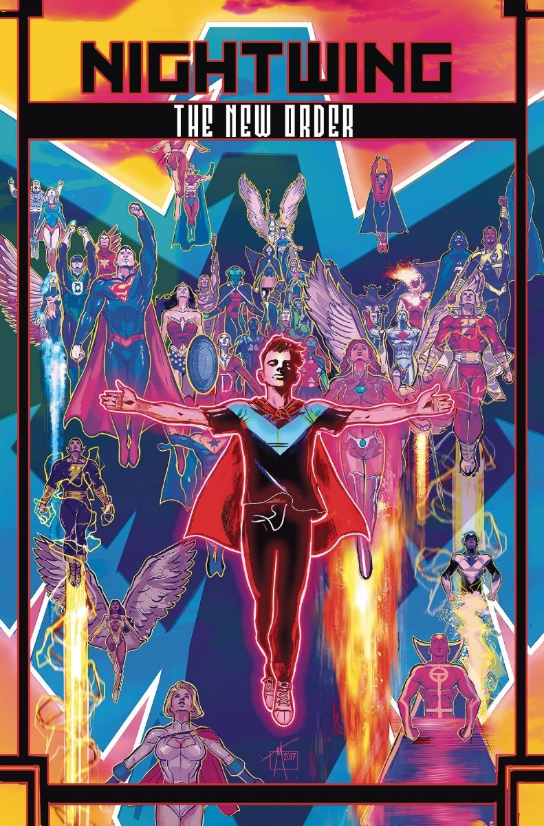 Nightwing the New Order #6 (of 6) by Kyle Higgins | Goodreads