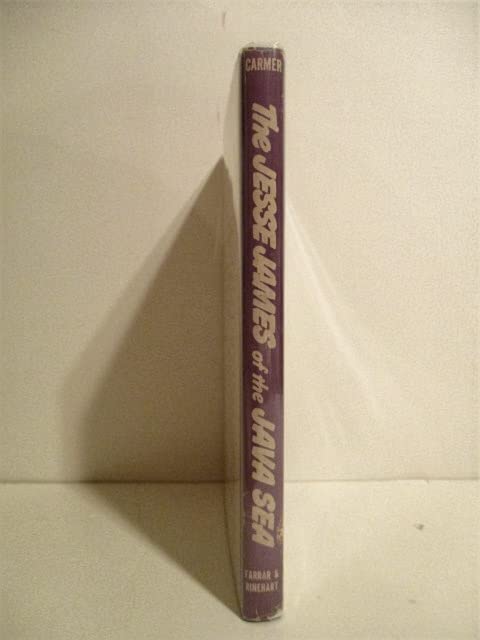 The Jesse James of the Java Sea by Carl Carmer | Goodreads