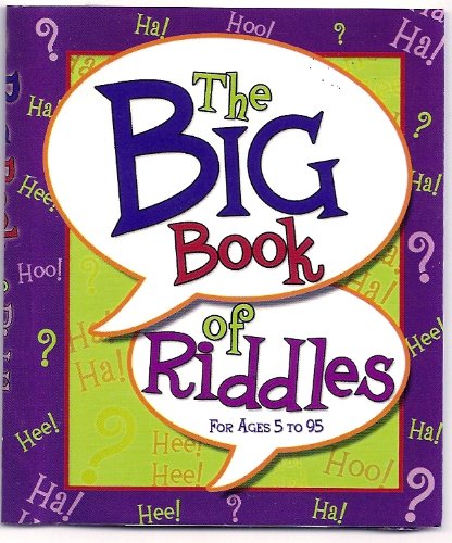 The Big Book of Riddles, for Ages 5 to 95 (Lawrence Teacher Books ...