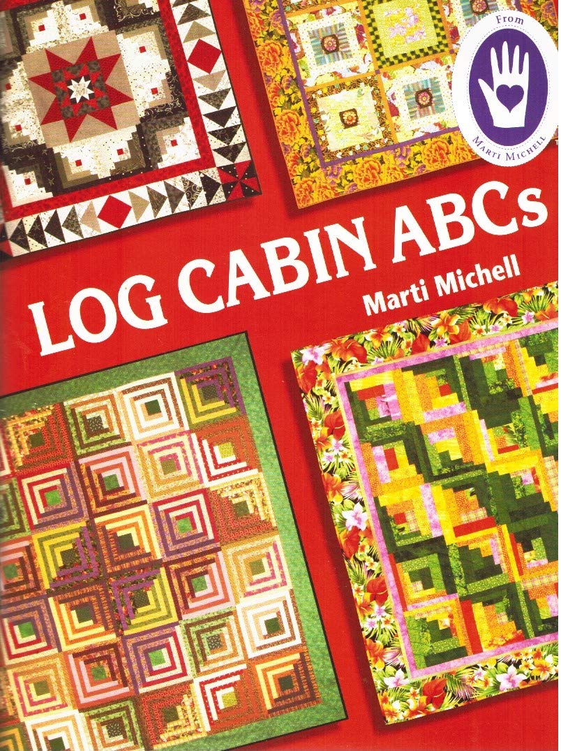 Log Cabin ABCs by Marti Michell | Goodreads