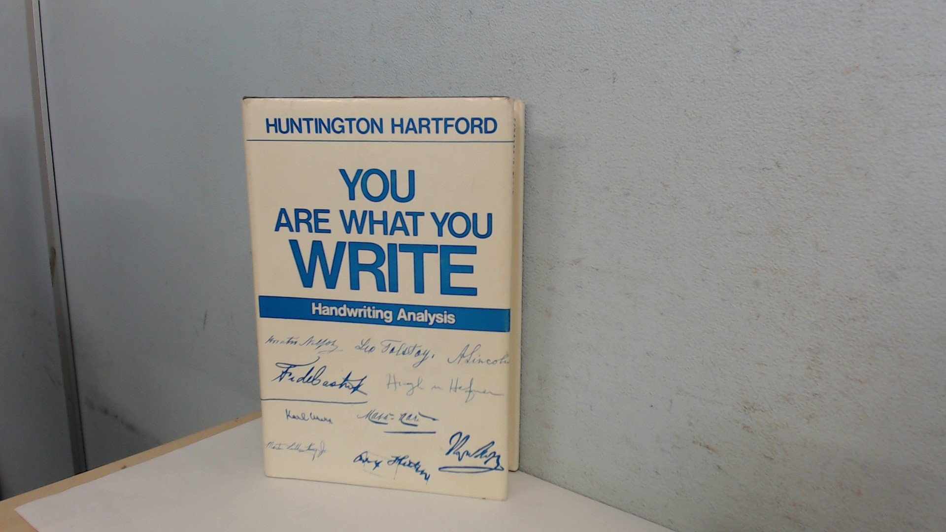 You are What You Write: Handwriting Analysis by Huntington Hartford ...