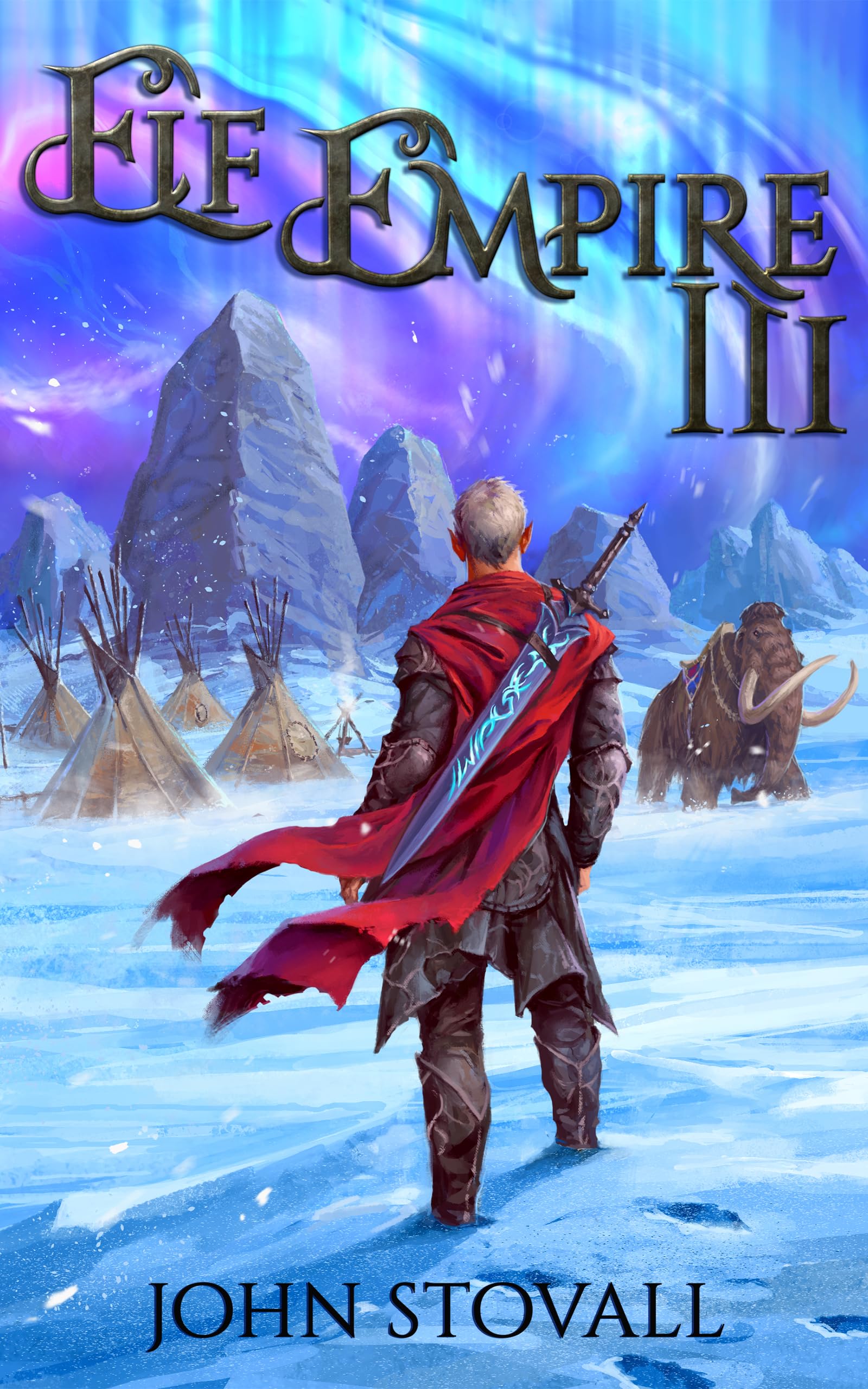 Elf Empire III: A litRPG Kingdom-Building Adventure by John Stovall ...
