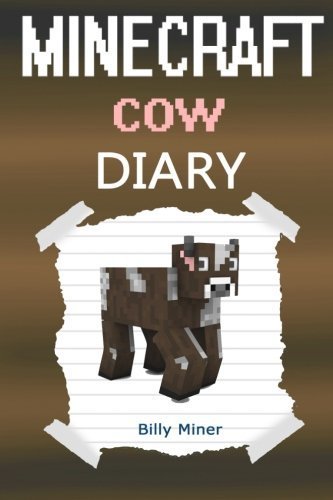Minecraft Cow: A Minecraft Cow Diary (Minecraft Cows, Minecraft Cow ...