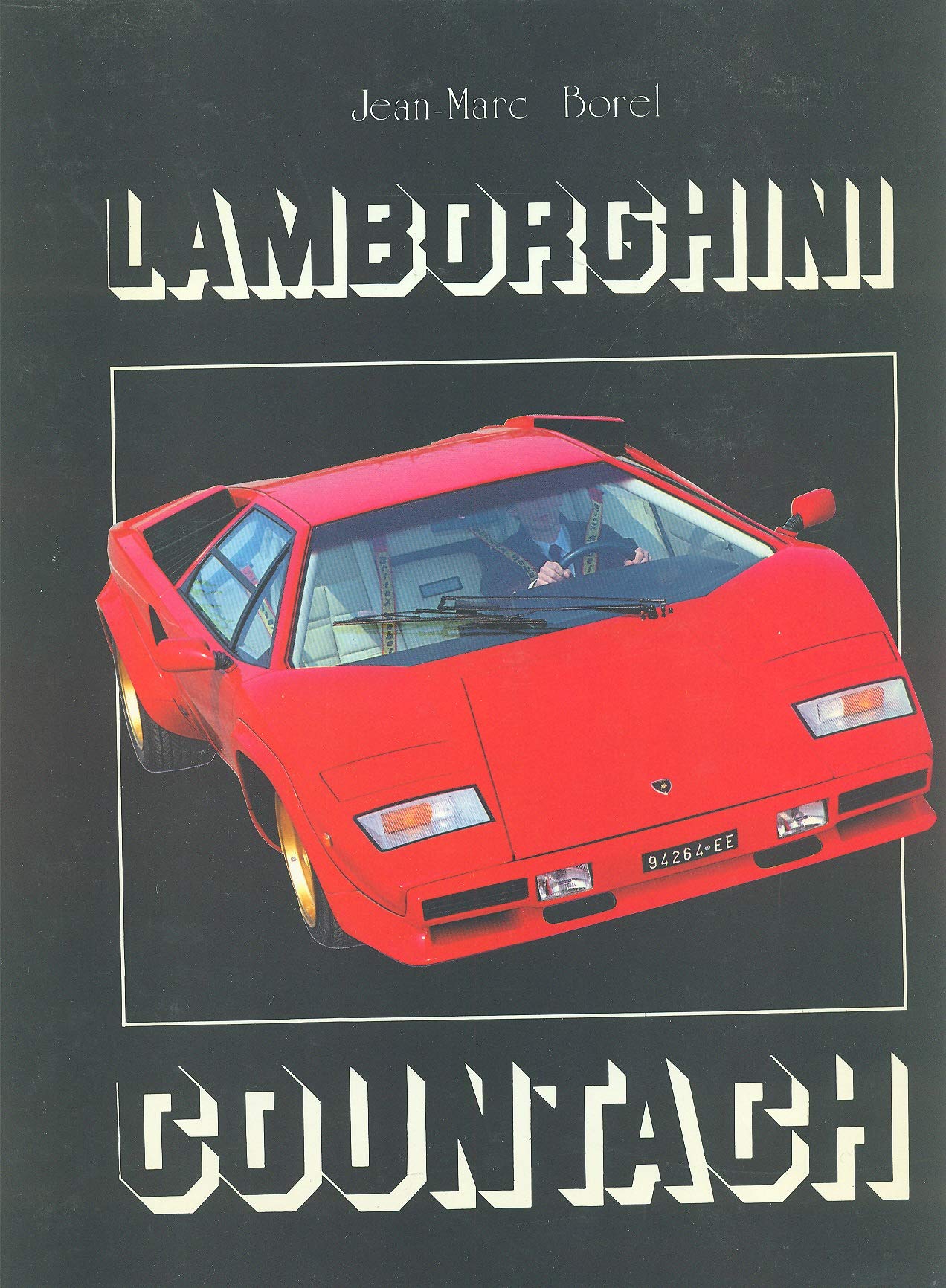 Lamborghini Countach by Jean-Marc Borel | Goodreads