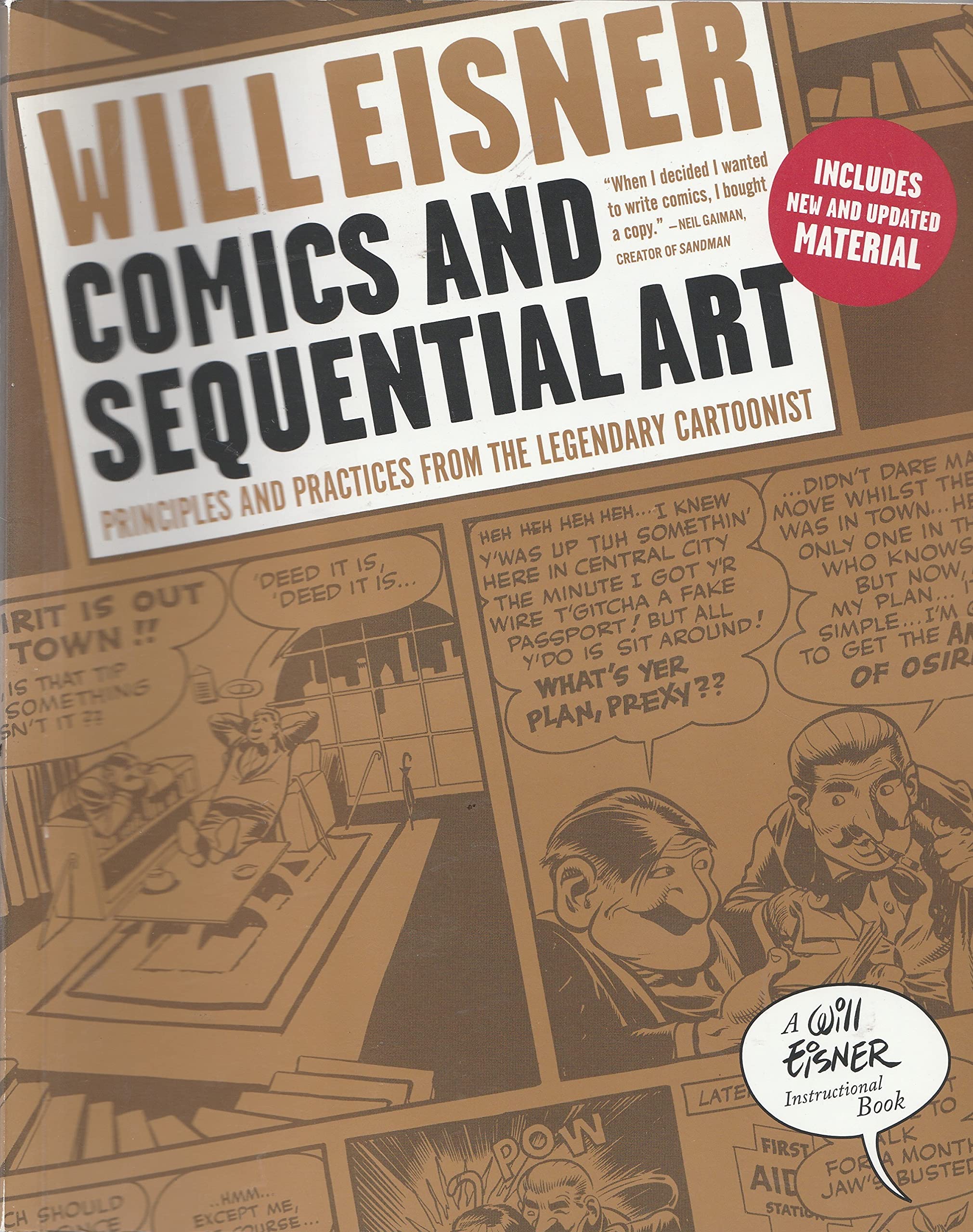 Comics and Sequential Art: Principles and Practices from the Legendary Cartoonist (Will Eisner ...
