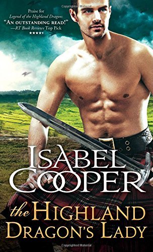 The Highland Dragon's Lady by Isabel Cooper by Isabel Cooper | Goodreads