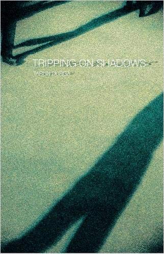 Tripping on Shadows by Tarun Durga | Goodreads