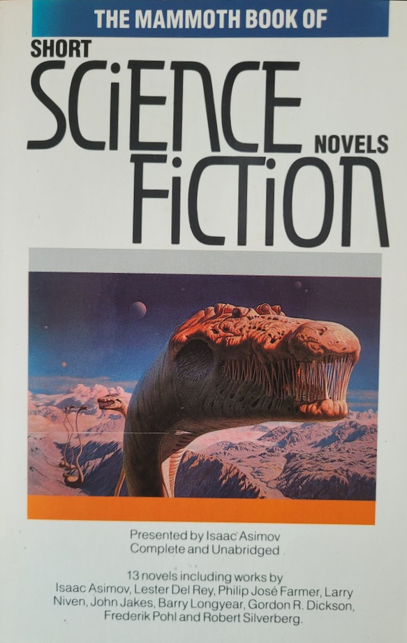 The Mammoth Book of Short Science Fiction Novels by Isaac Asimov ...