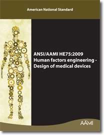 ANSI/AAMI HE75, 2009 Edition: Human factors engineering—Design of ...
