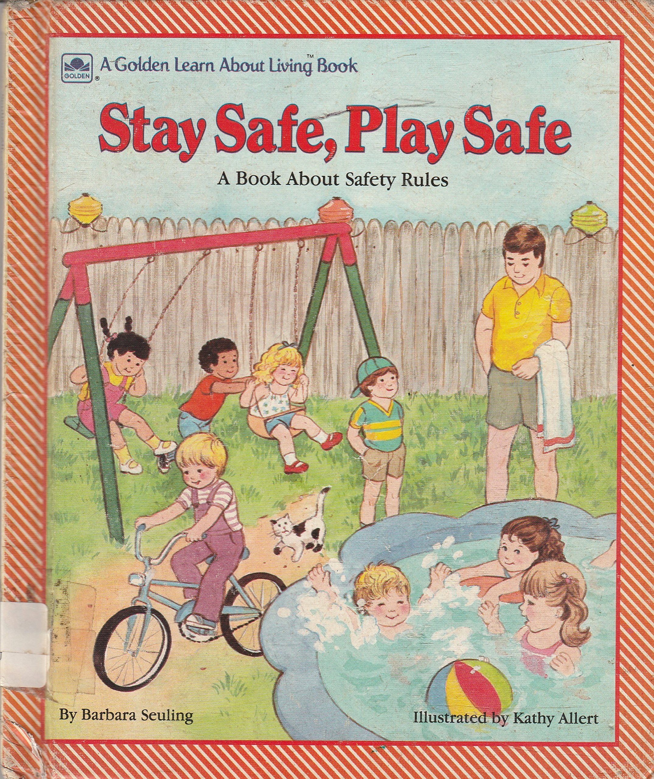 Stay Safe, Play Safe: A Book About Safety Rules by Barbara Seuling ...
