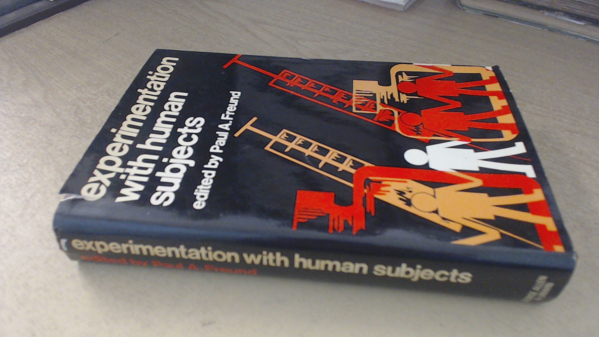 Experimentation with human subjects; by Paul Abraham Freund | Goodreads