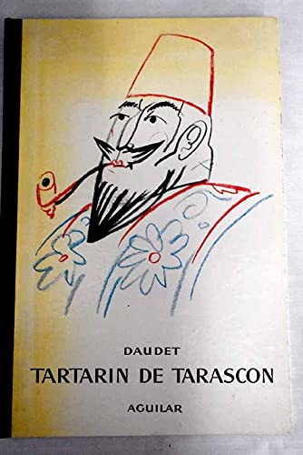 Tartarín de Tarascon by Alphonse Daudet | Goodreads